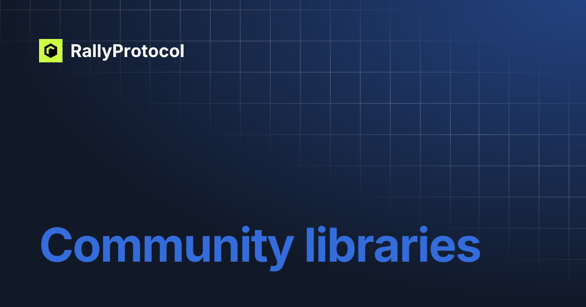 Community libraries | RallyProtocol